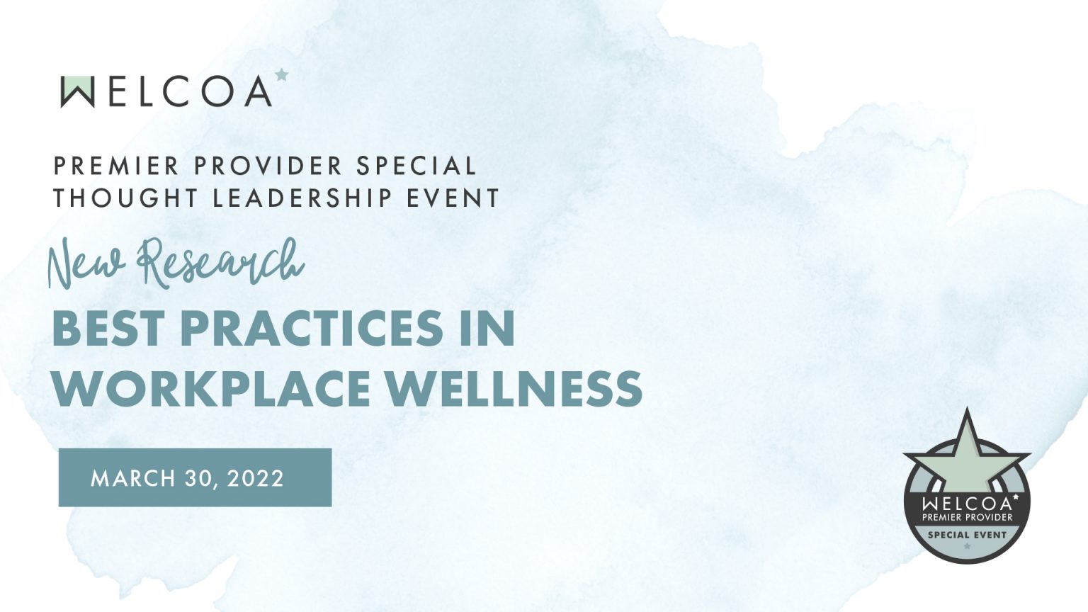 New Research: Best Practices in Workplace Wellness - WELCOA Special ...