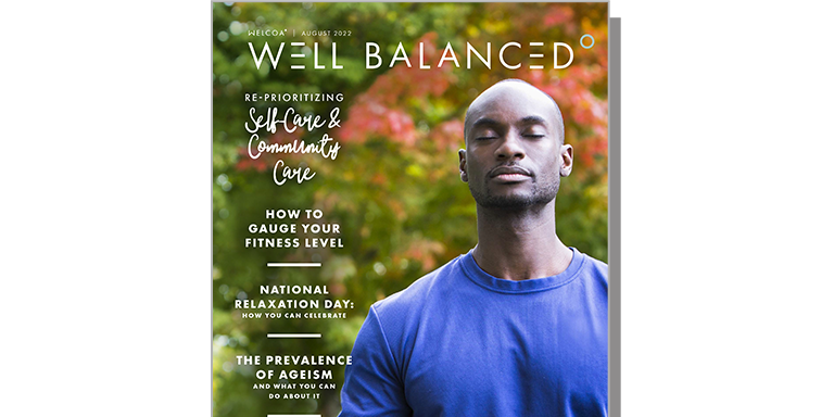 Well Balanced - August 2022 - Wellness Alliance